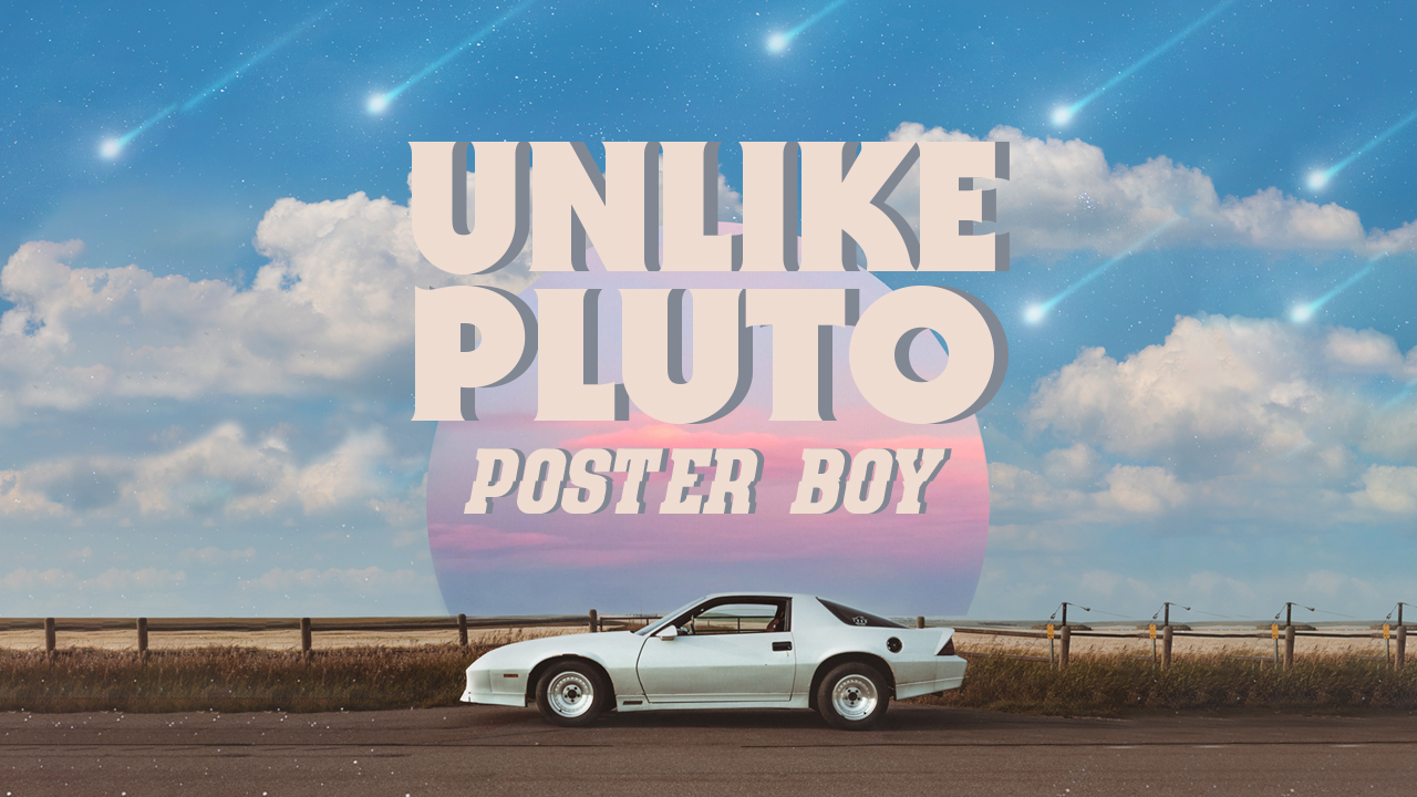 Poster Boy by Unlike Pluto - Free download on ToneDen