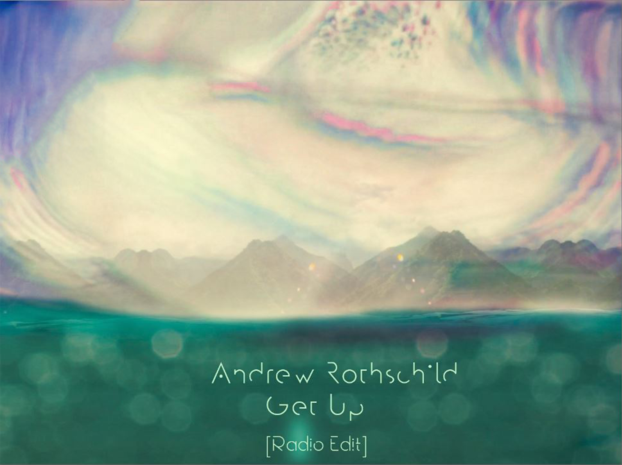 Andrew Rothschild - Get Up (Radio Edit) - Pre-save on ToneDen