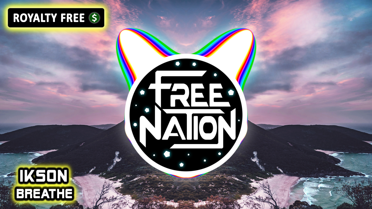 Ikson Breathe By Free Nation Free Download On Toneden