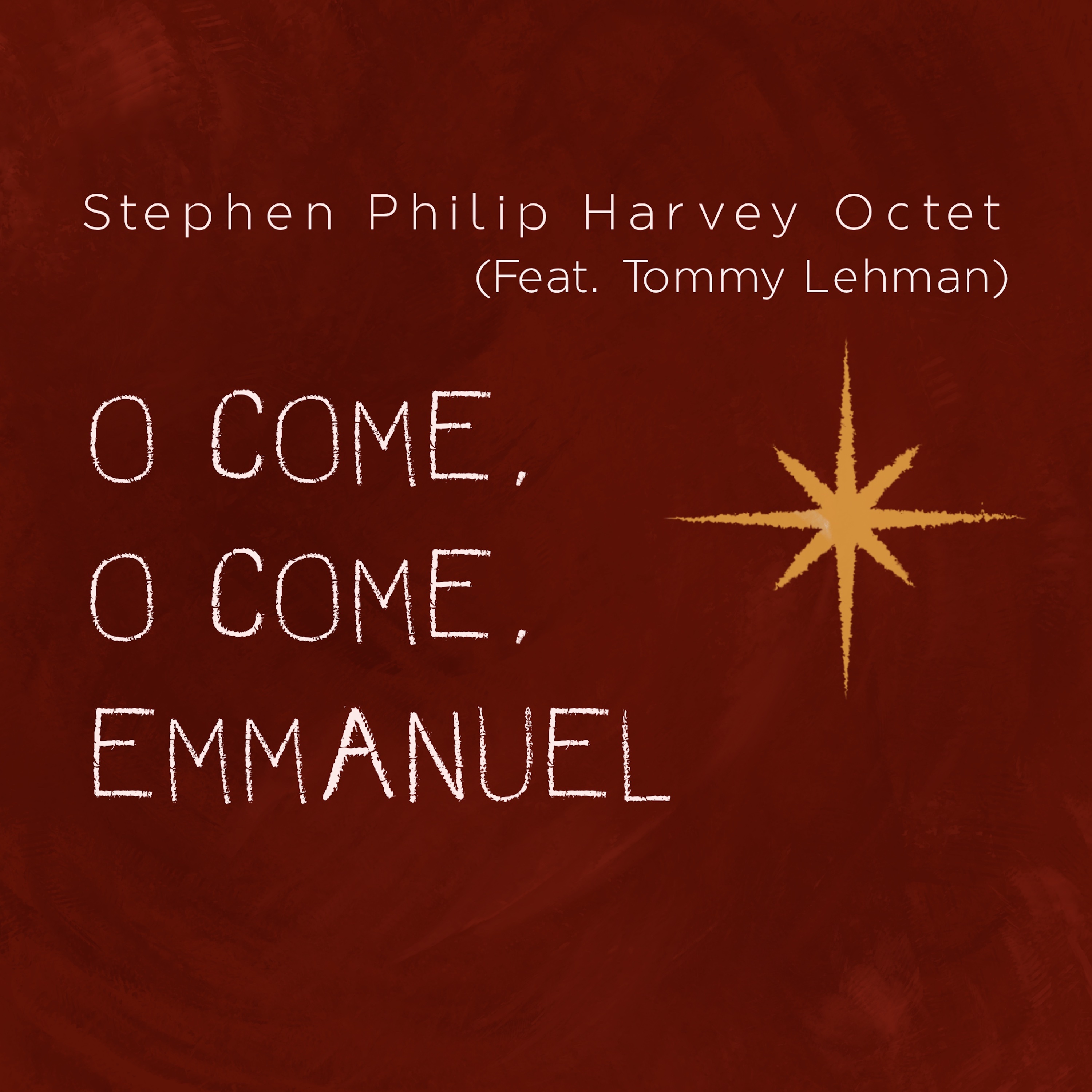 O Come O Come Emmanuel