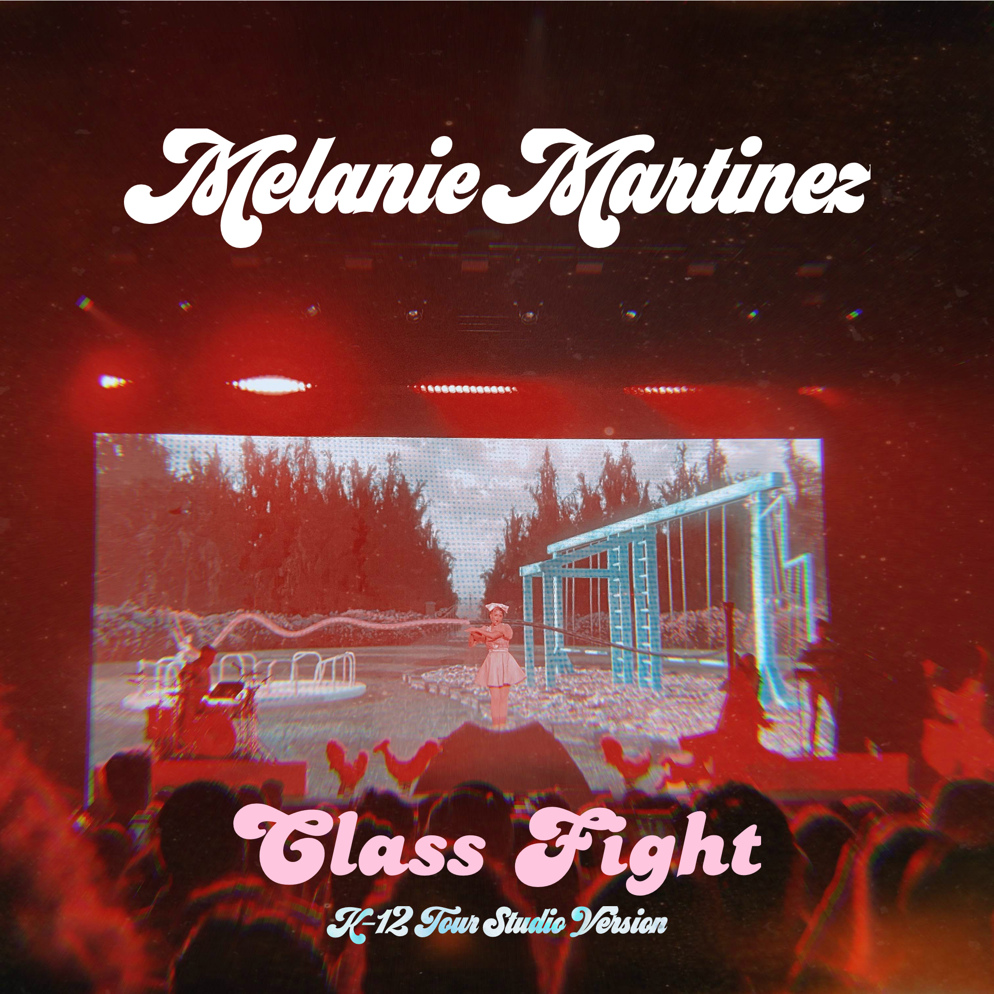 Melanie Martinez - Class Fight: K-12 Tour Studio Version by MUSIC WRLD ...