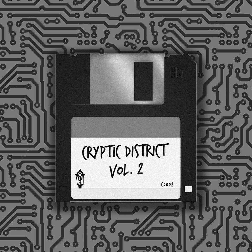 Cryptic District Vol. 2 by Cryptic District - Free download on ToneDen