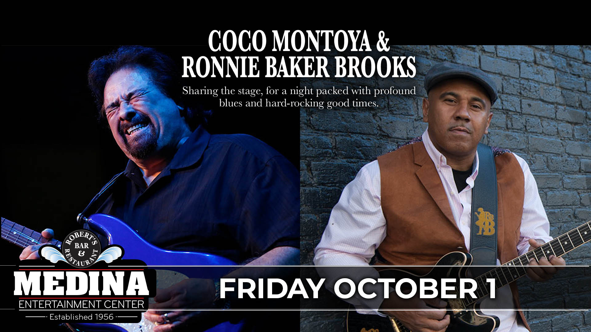 COCO MONTOYA and RONNIE BAKER BROOKS at Medina Entertainment Center ...