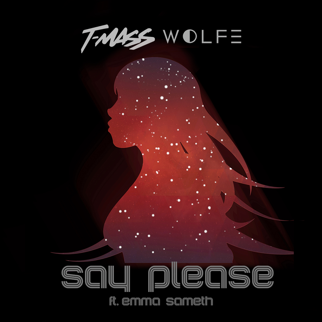 T-Mass x WOLFE - Say Please (ft. Emma Sameth) by T-Mass - Free download ...