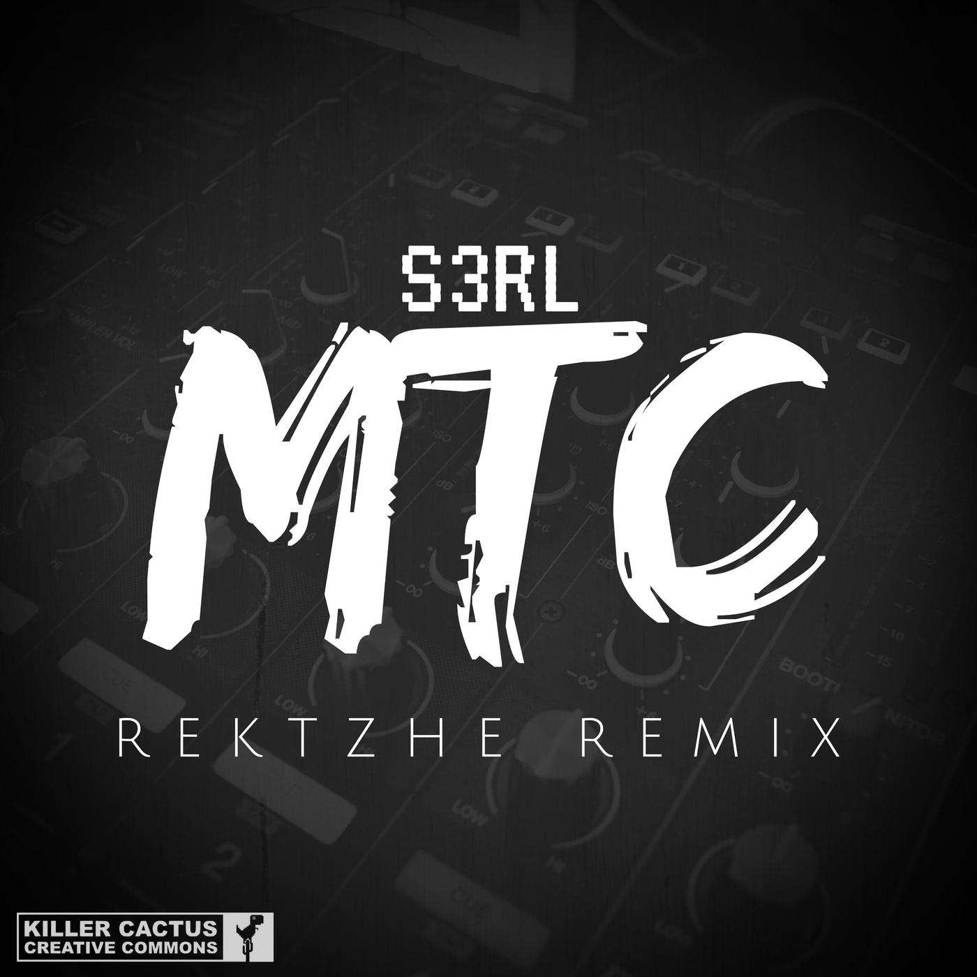 S3RL - MTC (ReKtZhe Remix) [KCCC Release] by Killer Cactus Creative ...