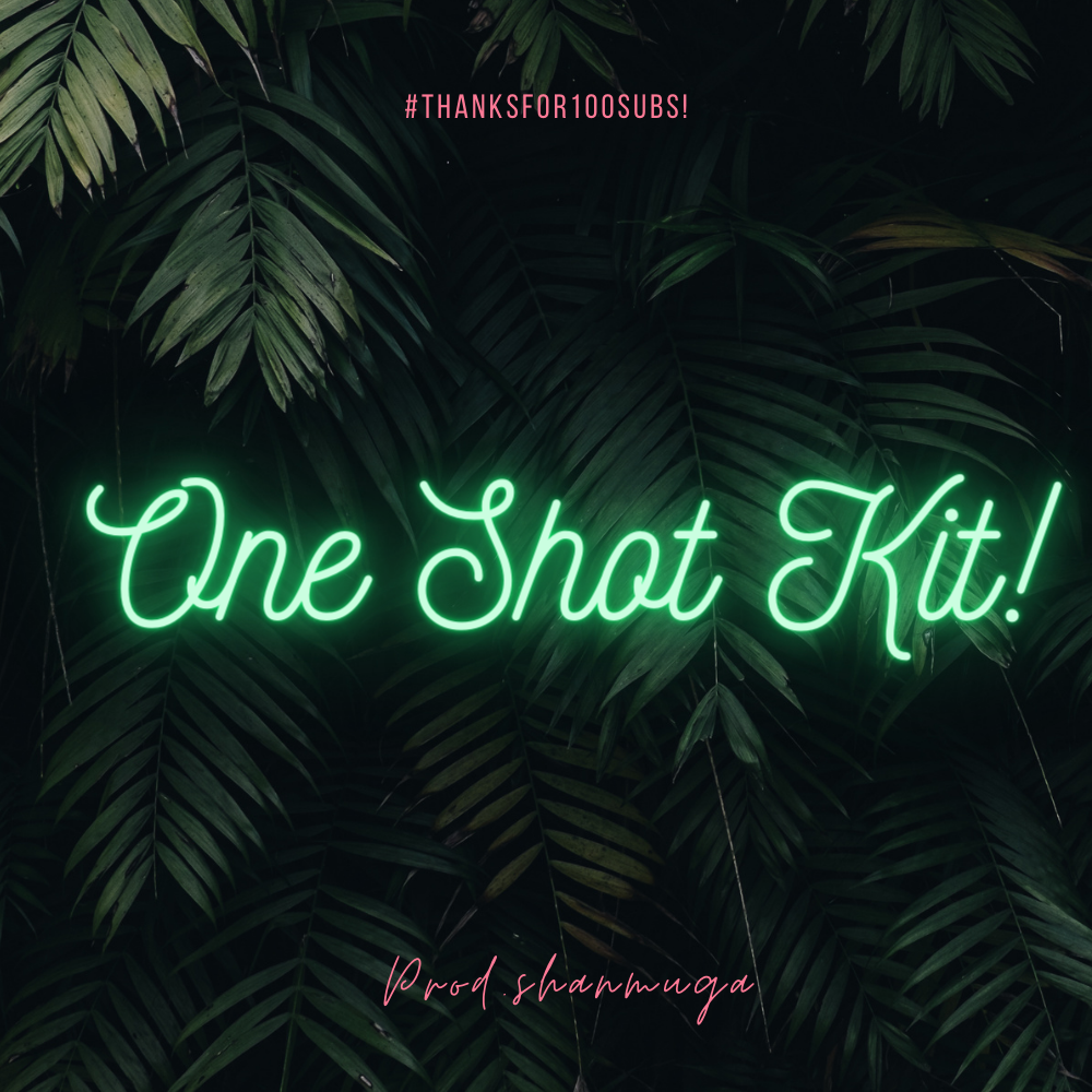 One Shot Kit! by Shanmuga Nachiappan - Free download on ToneDen