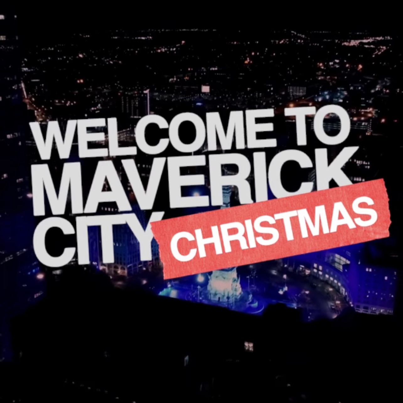 Welcome to Maverick City : Christmas