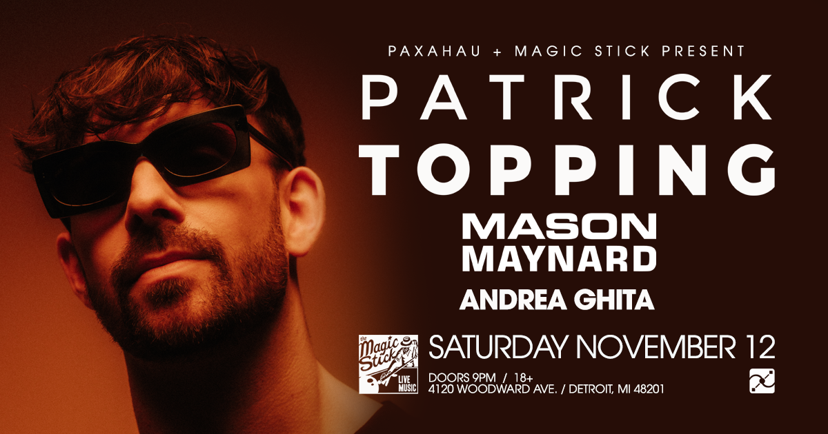 Patrick Topping w/ Mason Maynard Ticket Giveaway! - Enter to win on ToneDen
