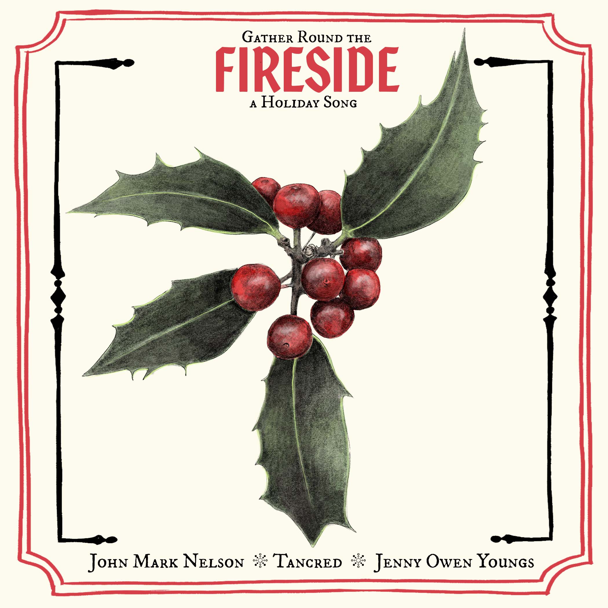 John Mark Nelson, Tancred, Jenny Owen Youngs - Fireside Festivity ...
