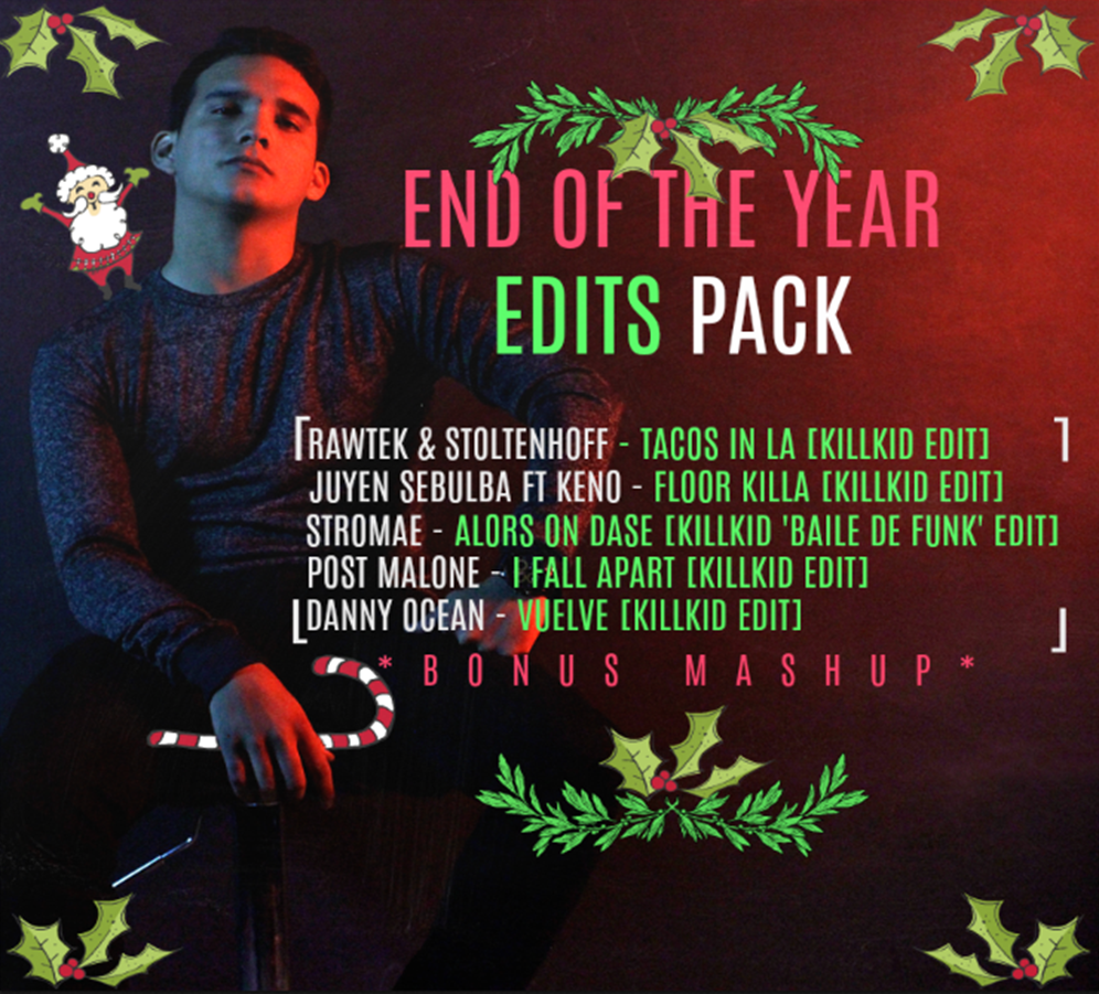 END OF THE YEAR PACK EDIT by Killkid - Free download on ToneDen