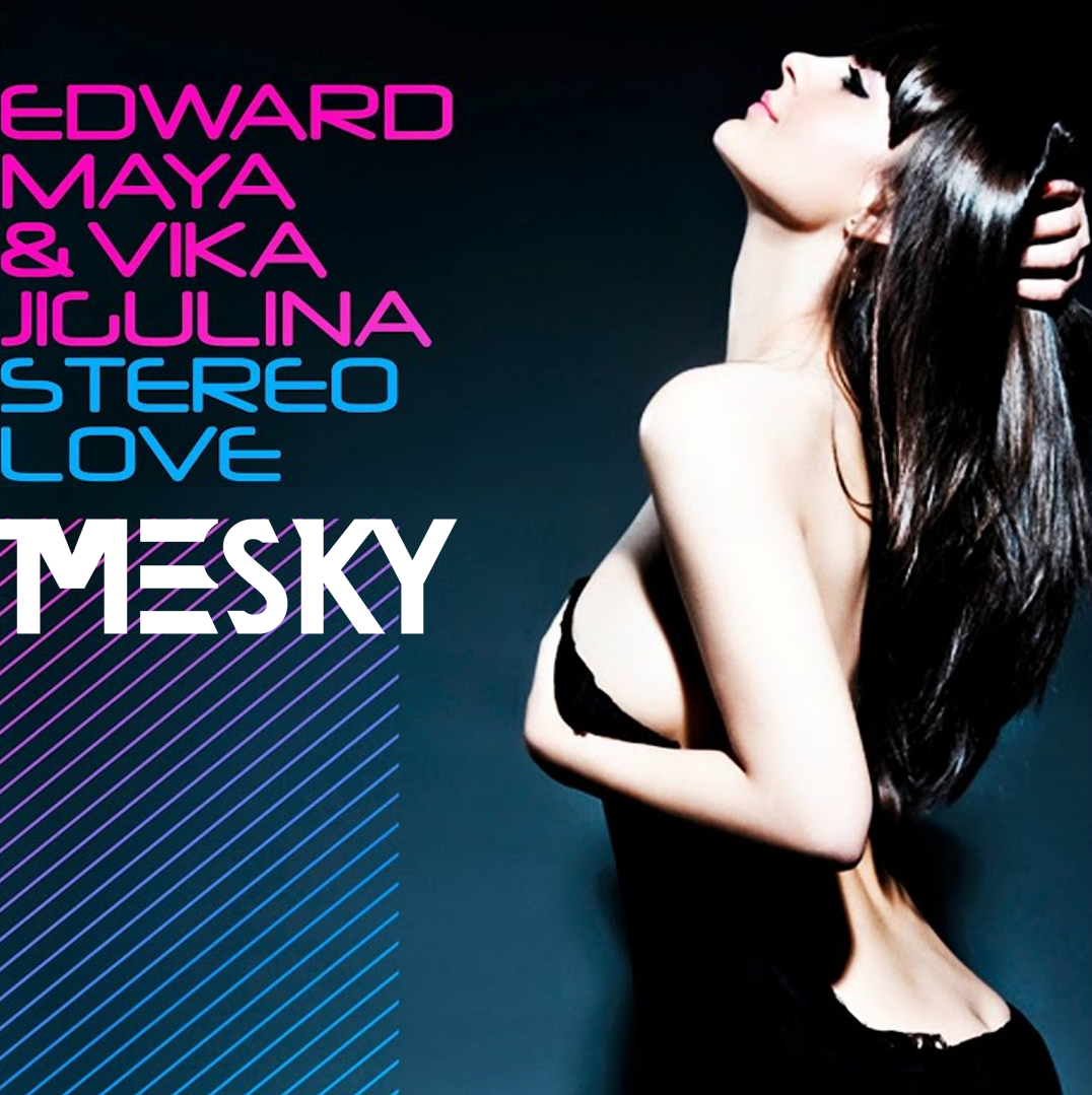 Stereo Love Mesky Remix by Mesky - Free download on ToneDen
