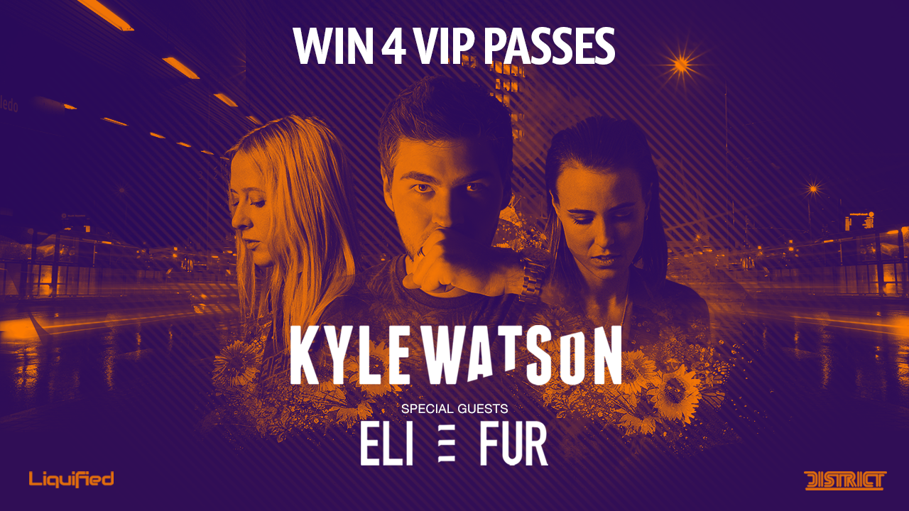 Kyle Watson and Eli & Fur VIP Ticket Giveaway - Enter to win on ToneDen
