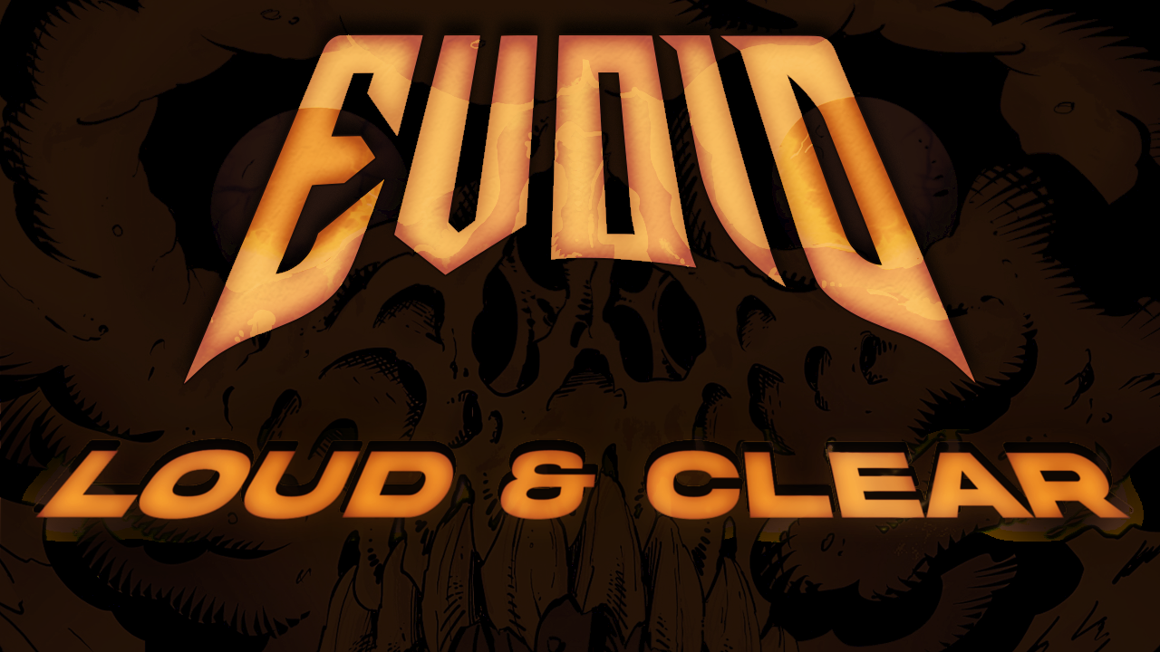 Loud & Clear by Evoid - Free download on ToneDen