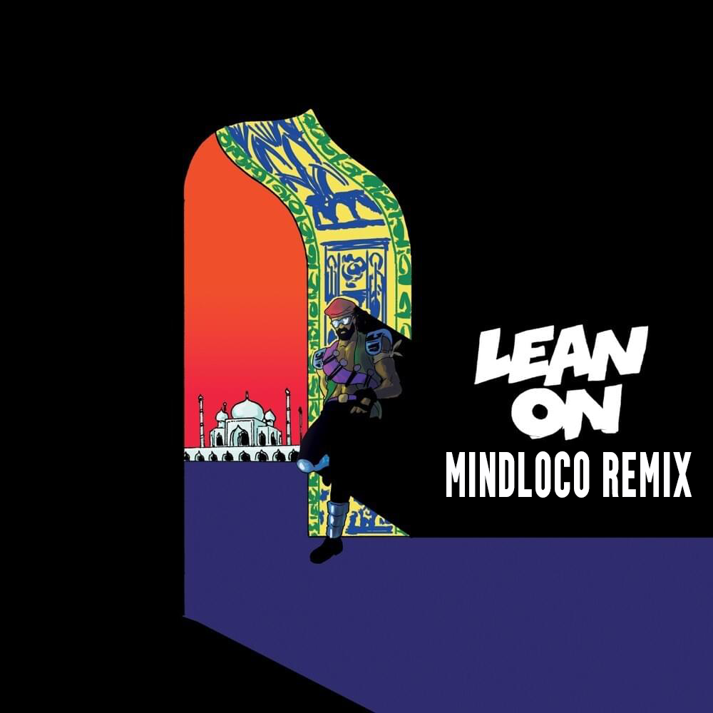 Major Lazer - Lean On (feat. MØ & DJ Snake) (Mindloco Remix) (FREE ...