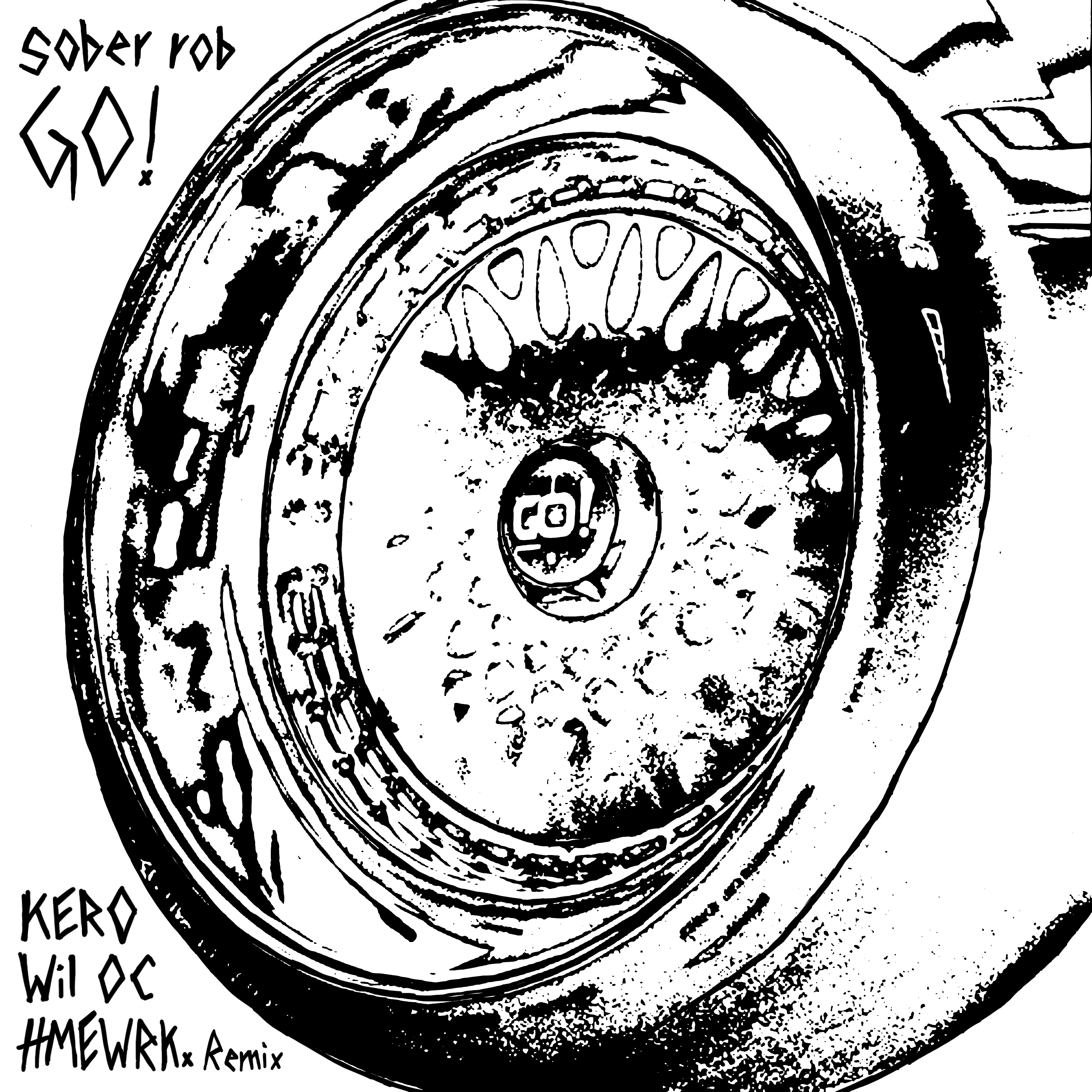 sober rob - GO! (KERO x Wil OC x HMEWRK. Remix) by HMEWRK. - Free ...