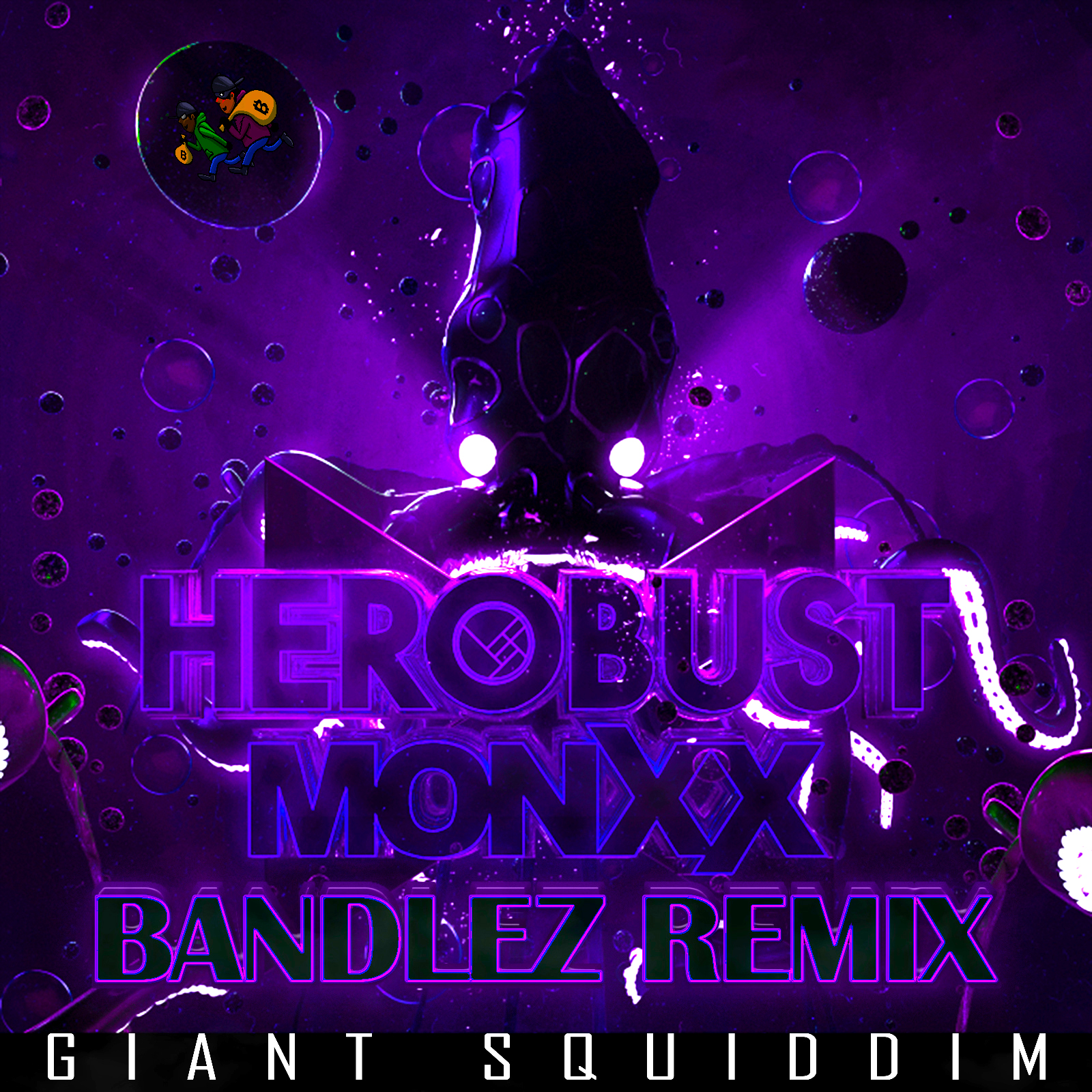 Giant Squiddim (Bandlez Remix) by Bandlez - Free download on ToneDen